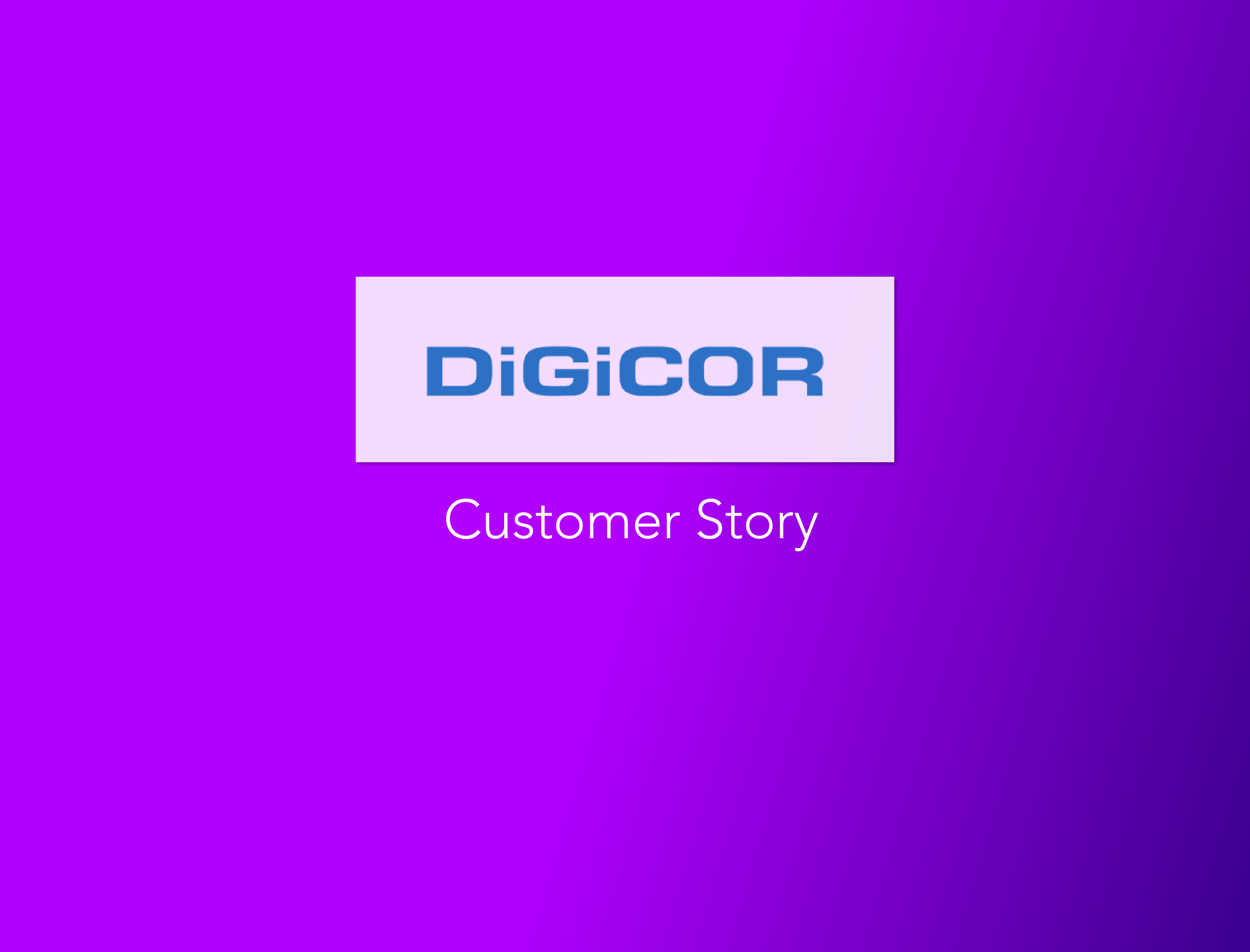 Customer Story: DiGicor Improves Marketing Performance - Vertify